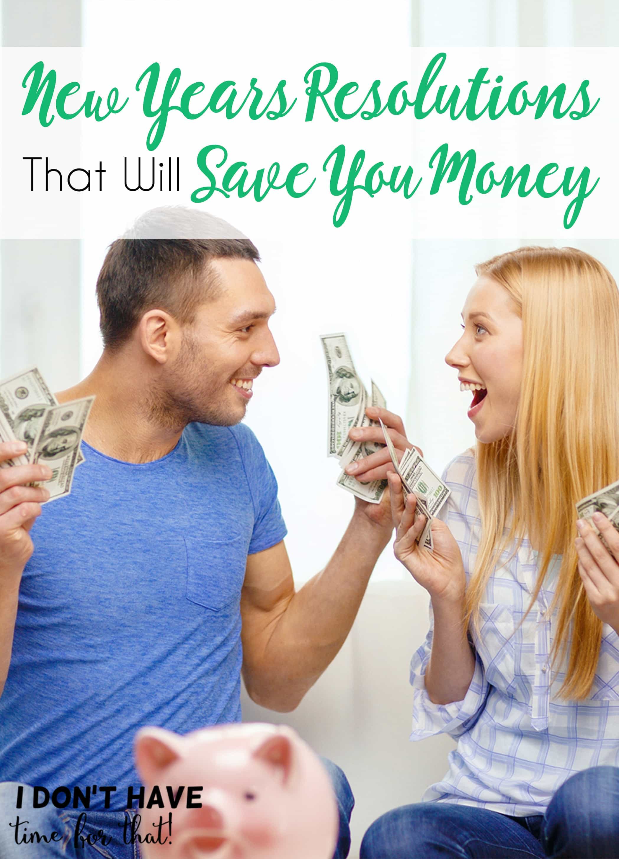 New Year's Resolutions That Will Save You Money