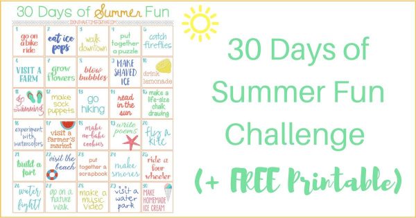 30 Days of Summer Fun Challenge (+ FREE Printable) - I Don't Have Time ...